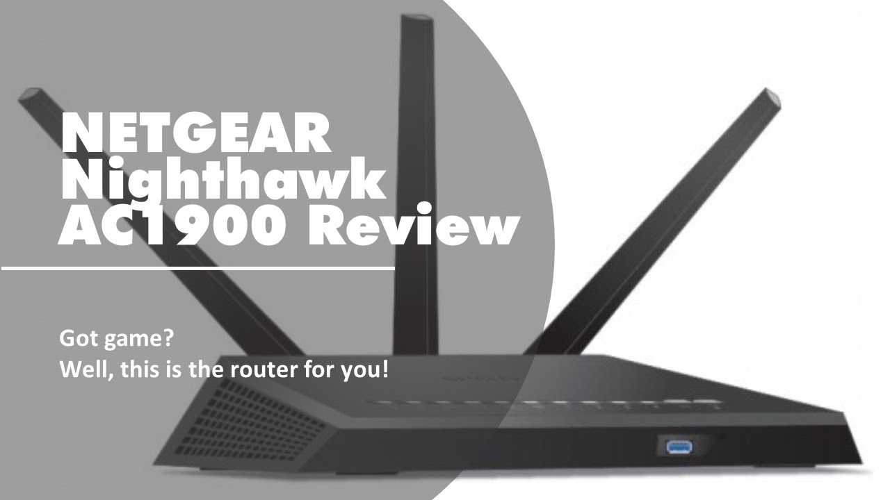 Netgear Nighthawk AC1900 Review | Netgear Nighthawk AC1900 - YouTube