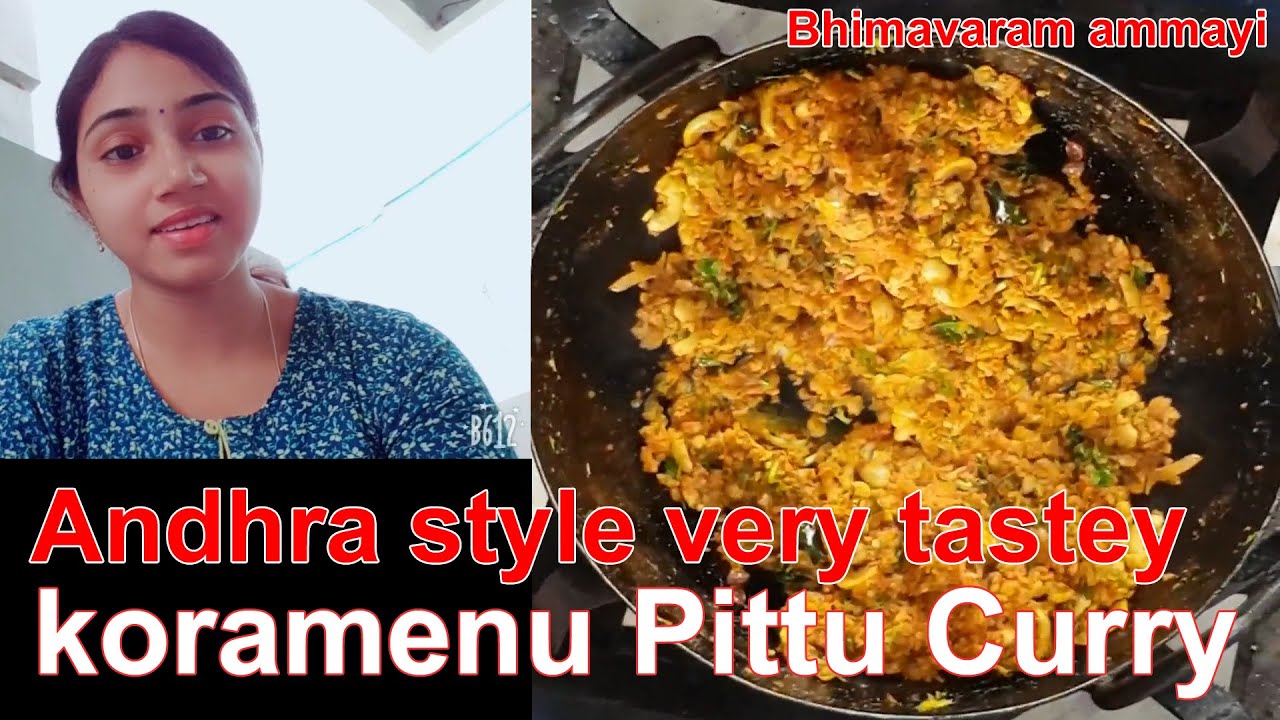 Andhra style very tastey II koramenu pittu curry II Bhimavaram ammayi ...