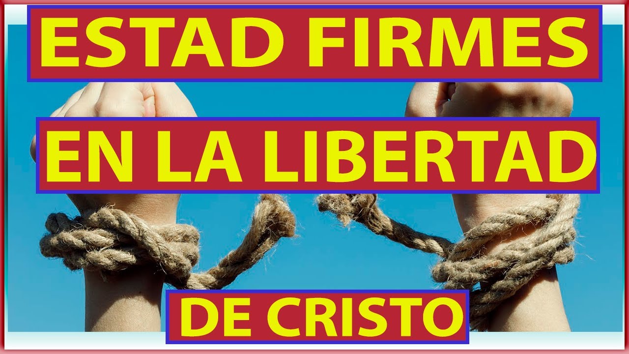estad firmes en la libertad que cristo nos dio, versión corta 2 - YouTube