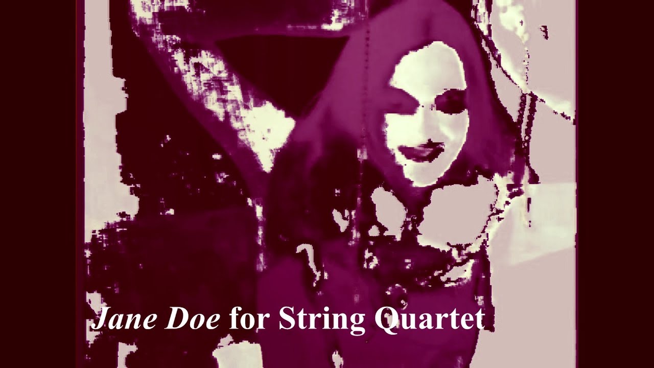IVAN MARKOVIC - JANE DOE for String Quartet - Studio Recording and Art Video - YouTube