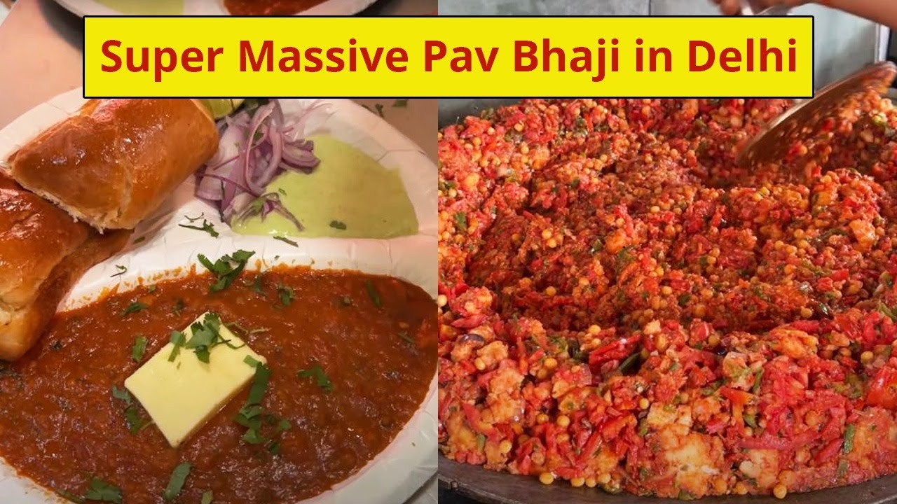 Art of making Super Massive Pav Bhaji in Delhi | Yum Yum India - YouTube