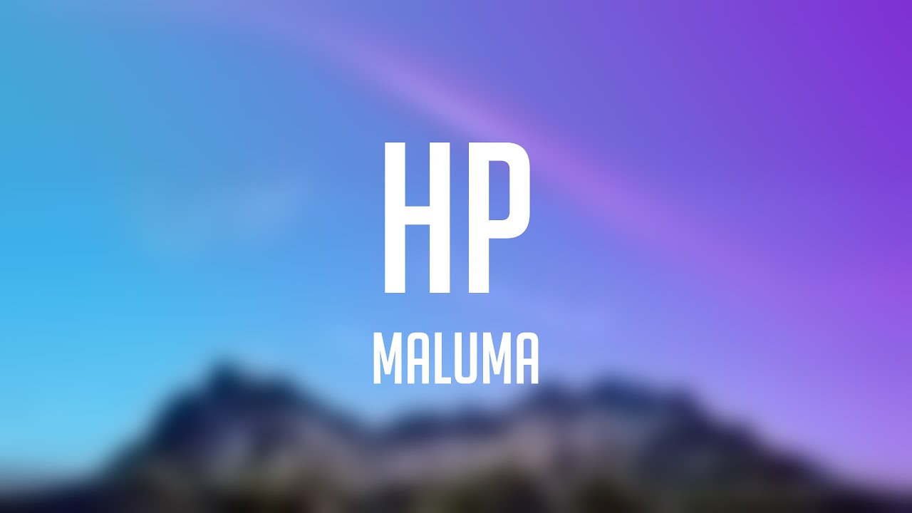 HP - Maluma [Letra] - YouTube