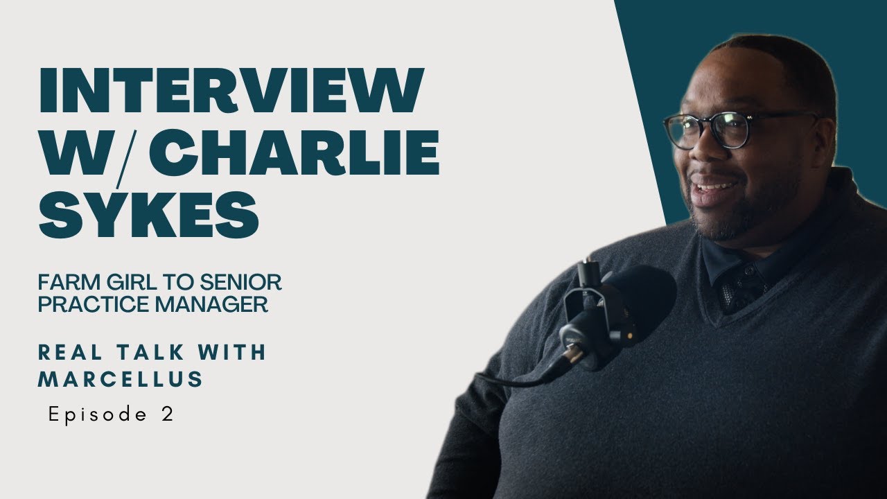 From a Farm Girl to Senior Practice Manager | Charlie Sykes | Real Talk ...