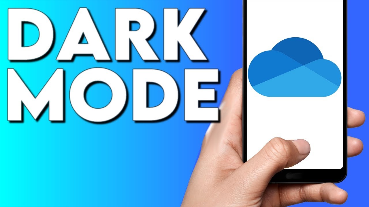 How To Enable and Get Dark Mode on Microsoft OneDrive Mobile Phone App ...