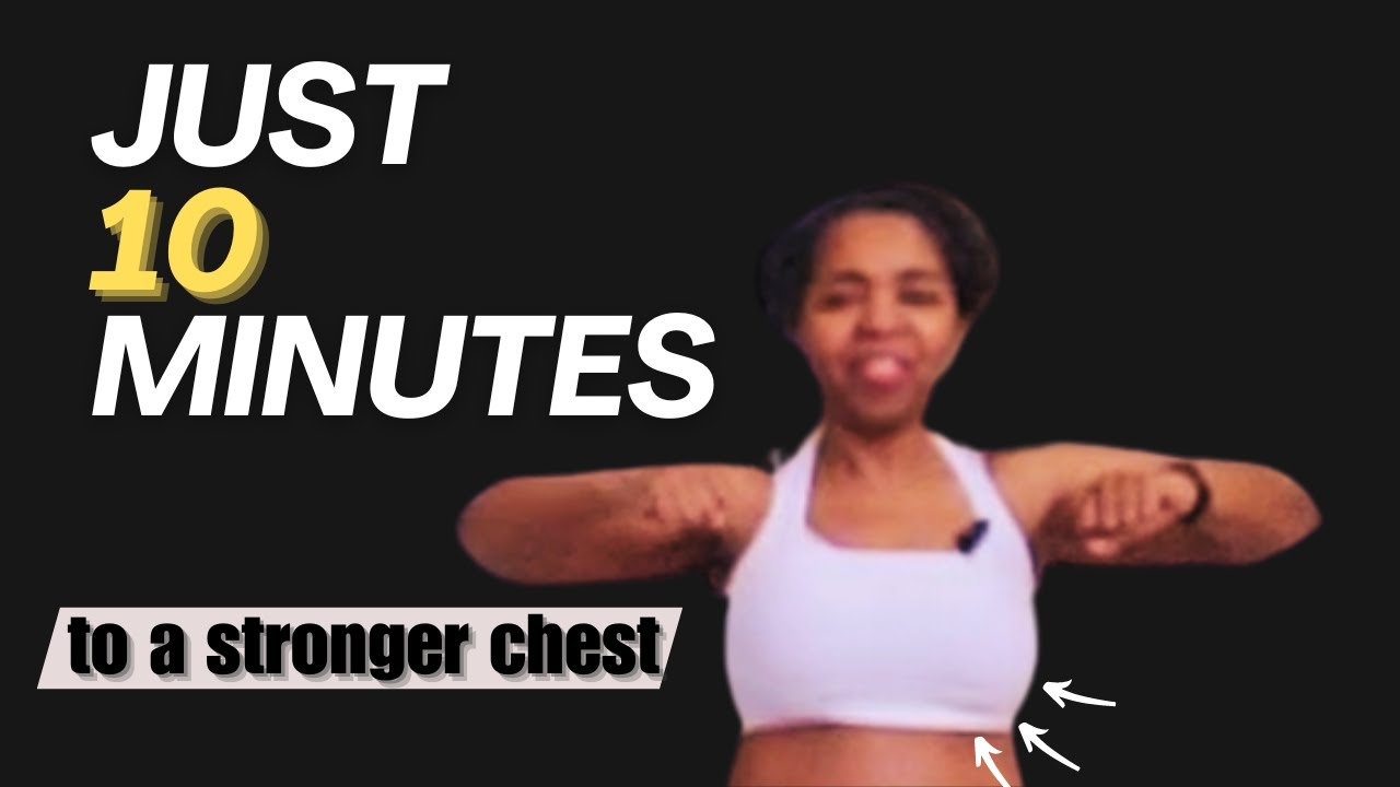 Tone Your Chest in 10 Minutes with this Quick & Effective Workout - YouTube