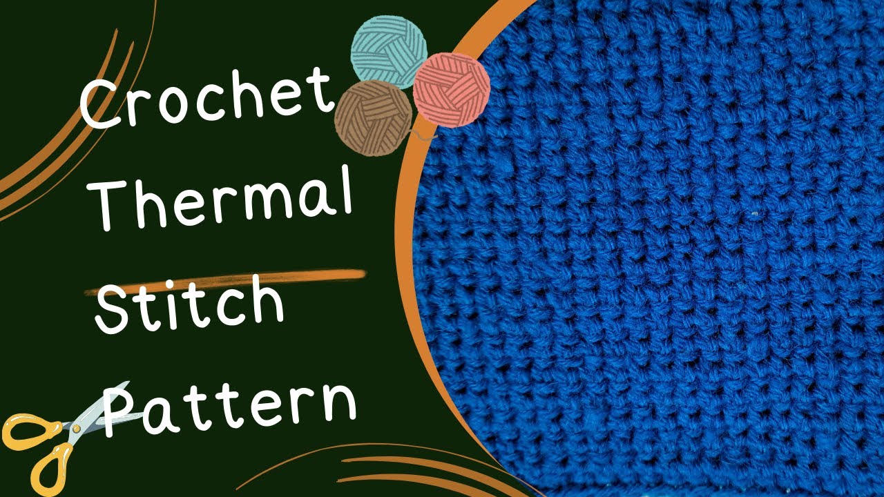 How to crochet Thermal Stitch | Crochet Stitch Pattern | Crochet Stitch ...