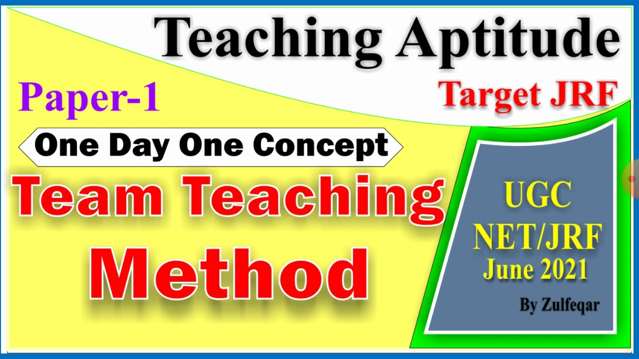 Method of Teaching (Team Teaching Method) for paper 1 ll UGC NET June ...