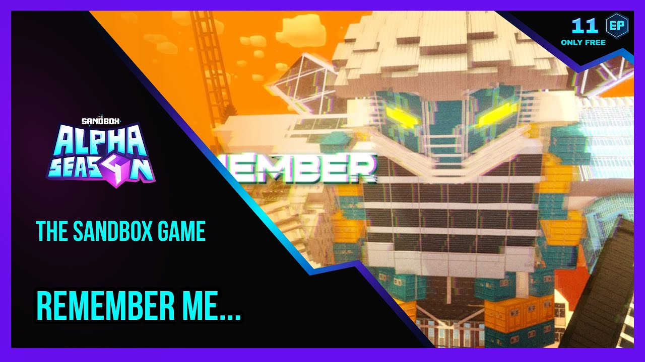 The Sandbox Game - ALPHA SEASON 4 Remember Me... Walkthrough - YouTube