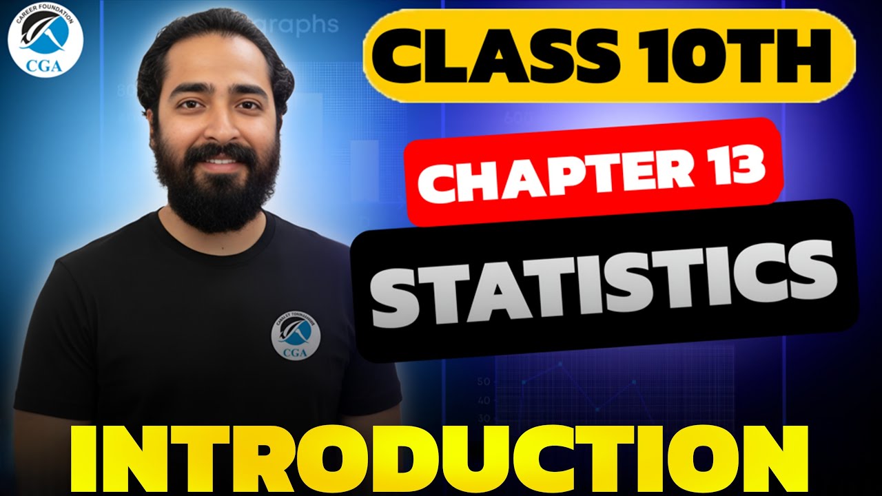 Class 10th Chapter 13 – Statistics (Introduction) | Chapter Explanation ...