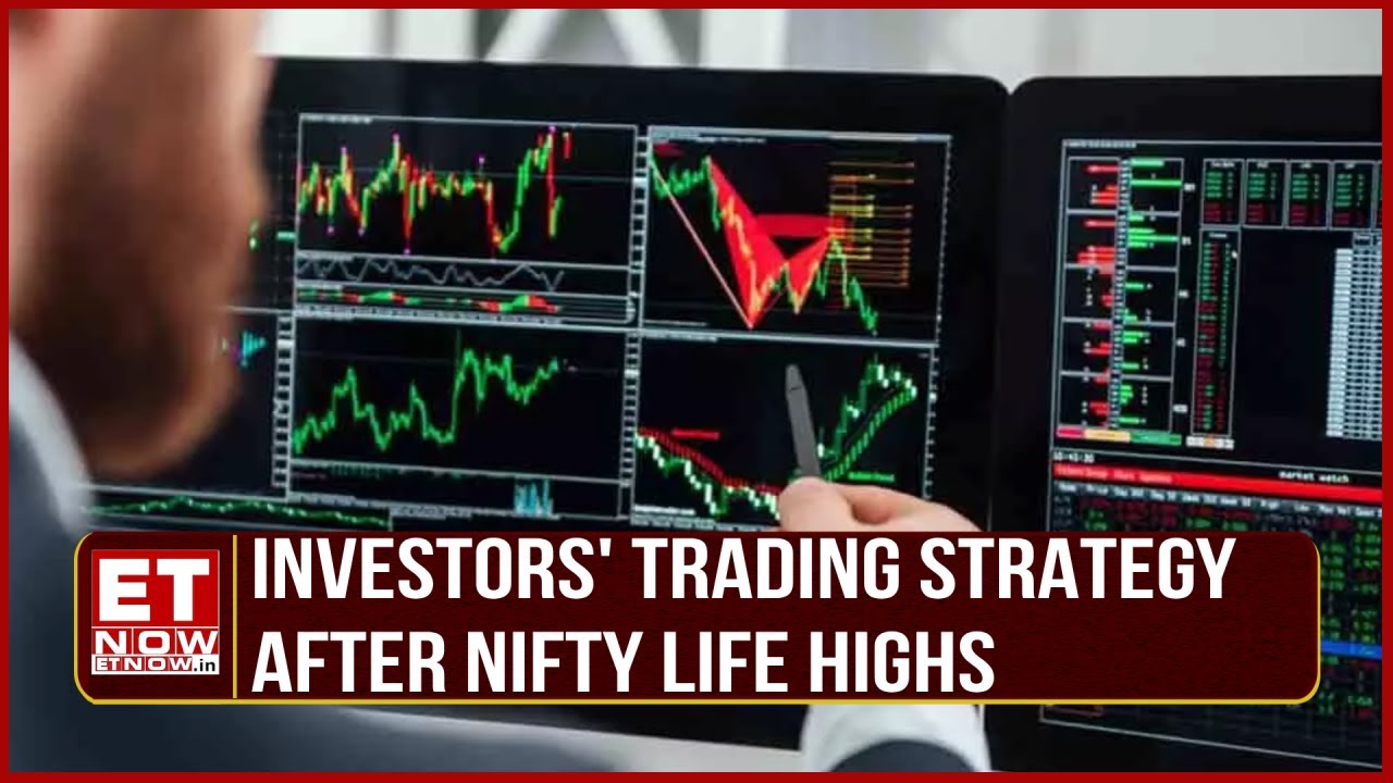 Trading Strategy After Nifty Hits Life High | What Should Investors ...