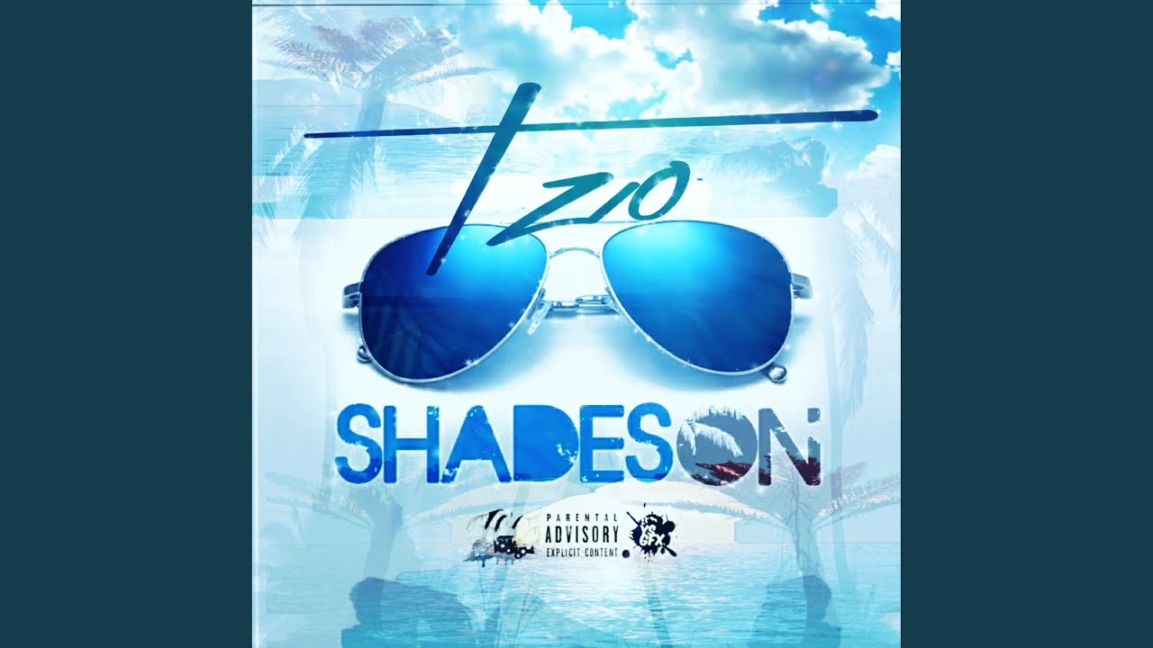 Shades On - YouTube