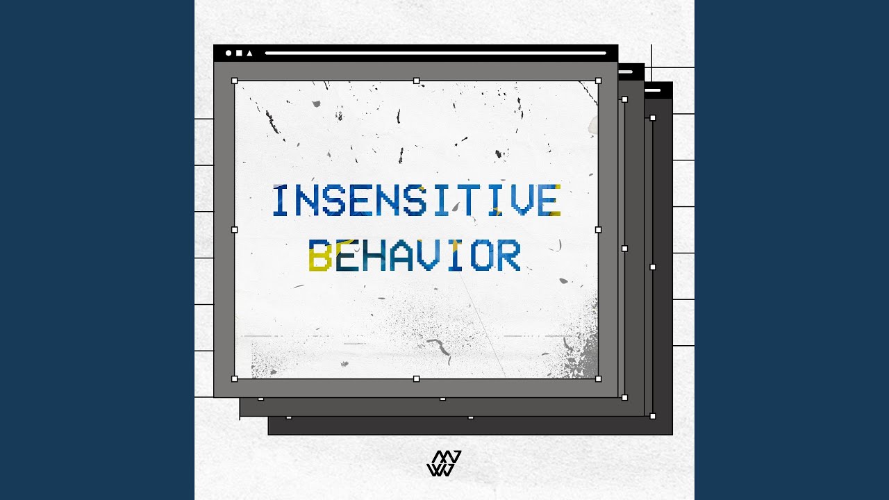 Insensitive Behavior - YouTube