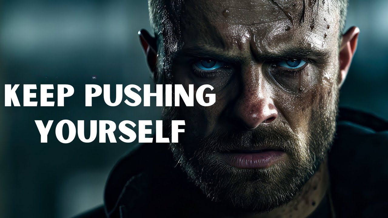 Keep Pushing Yourself - Motivational Speech - YouTube