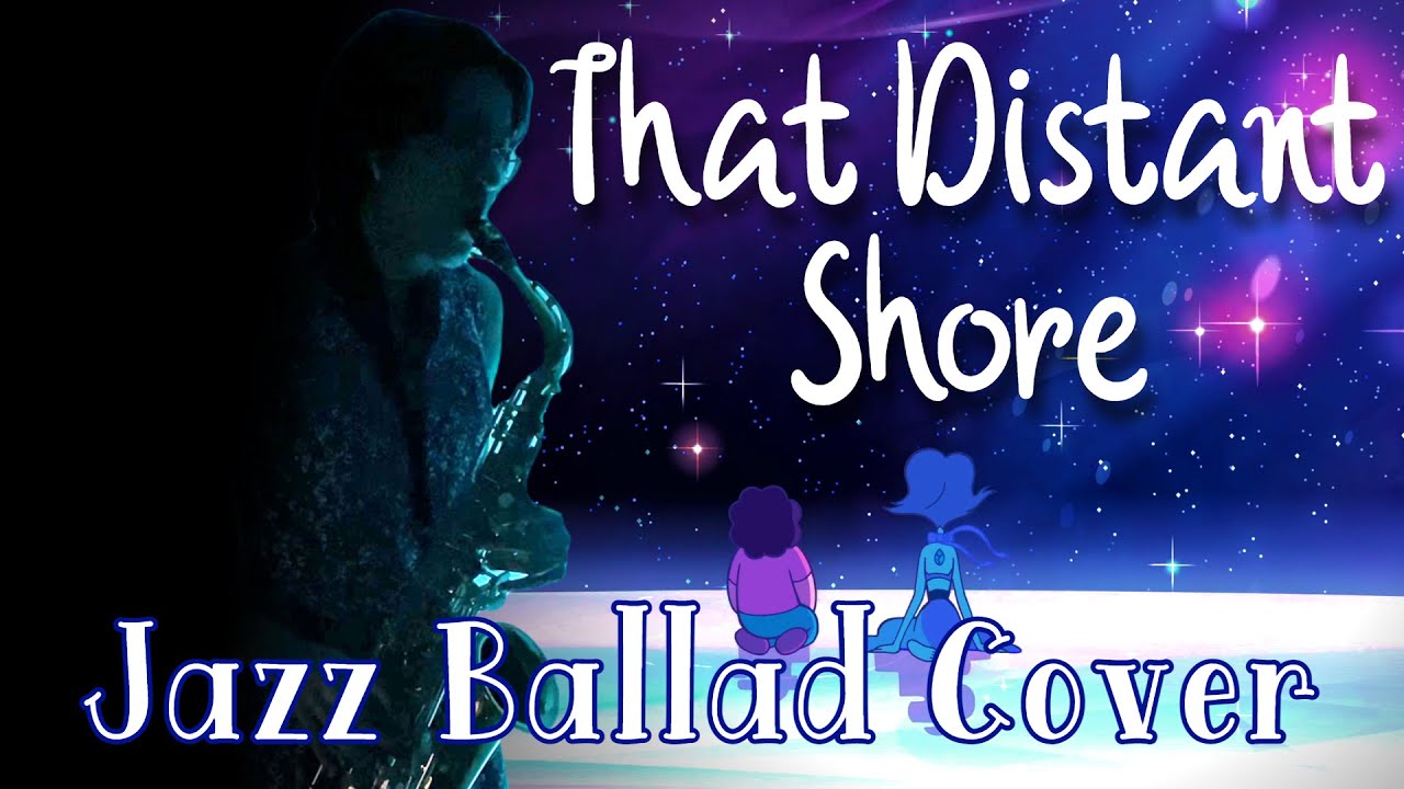 That Distant Shore | Jazz Ballad Cover - YouTube