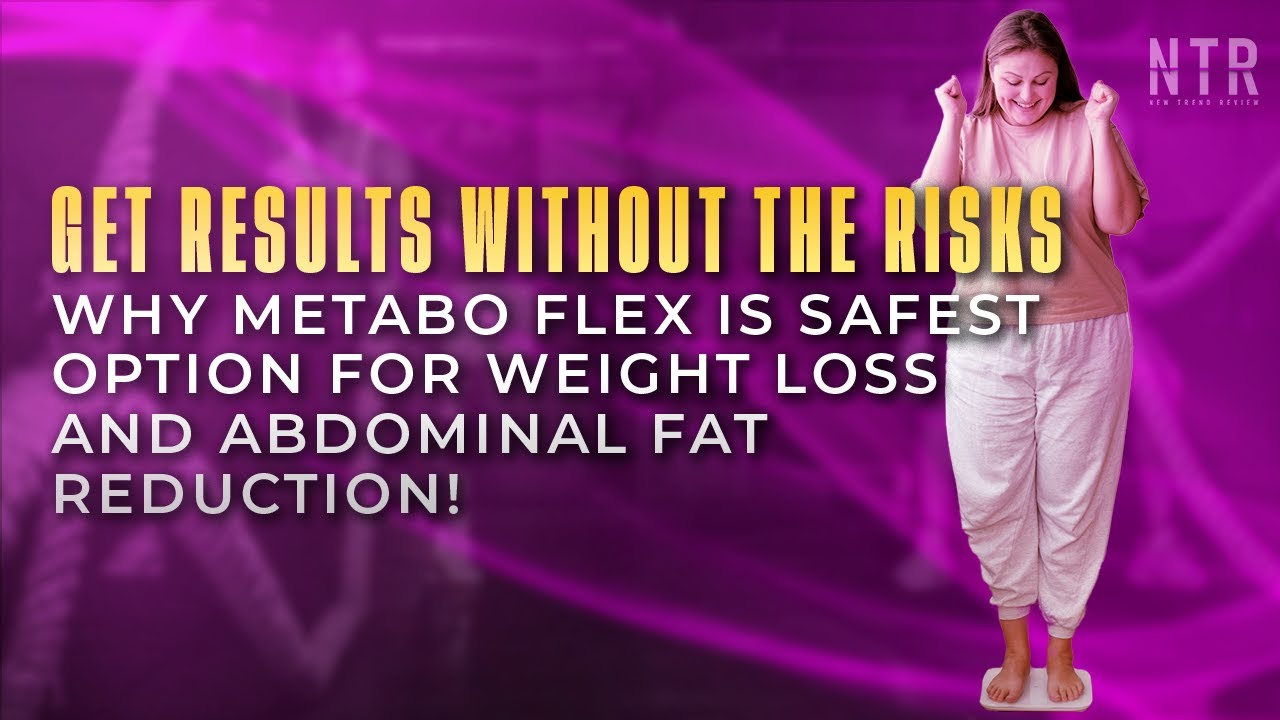 METABO FLEX – Metabo Flex Review | Lose Weight the Safe Way - YouTube