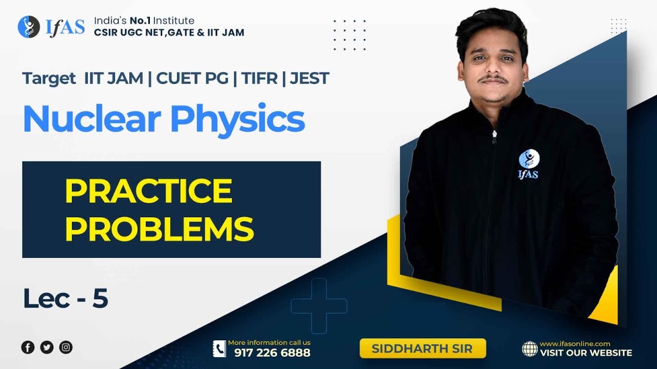 PRACTICE PROBLEMS | Nuclear Physics |L5| Target (IIT JAM, CUET PG, TIFR ...