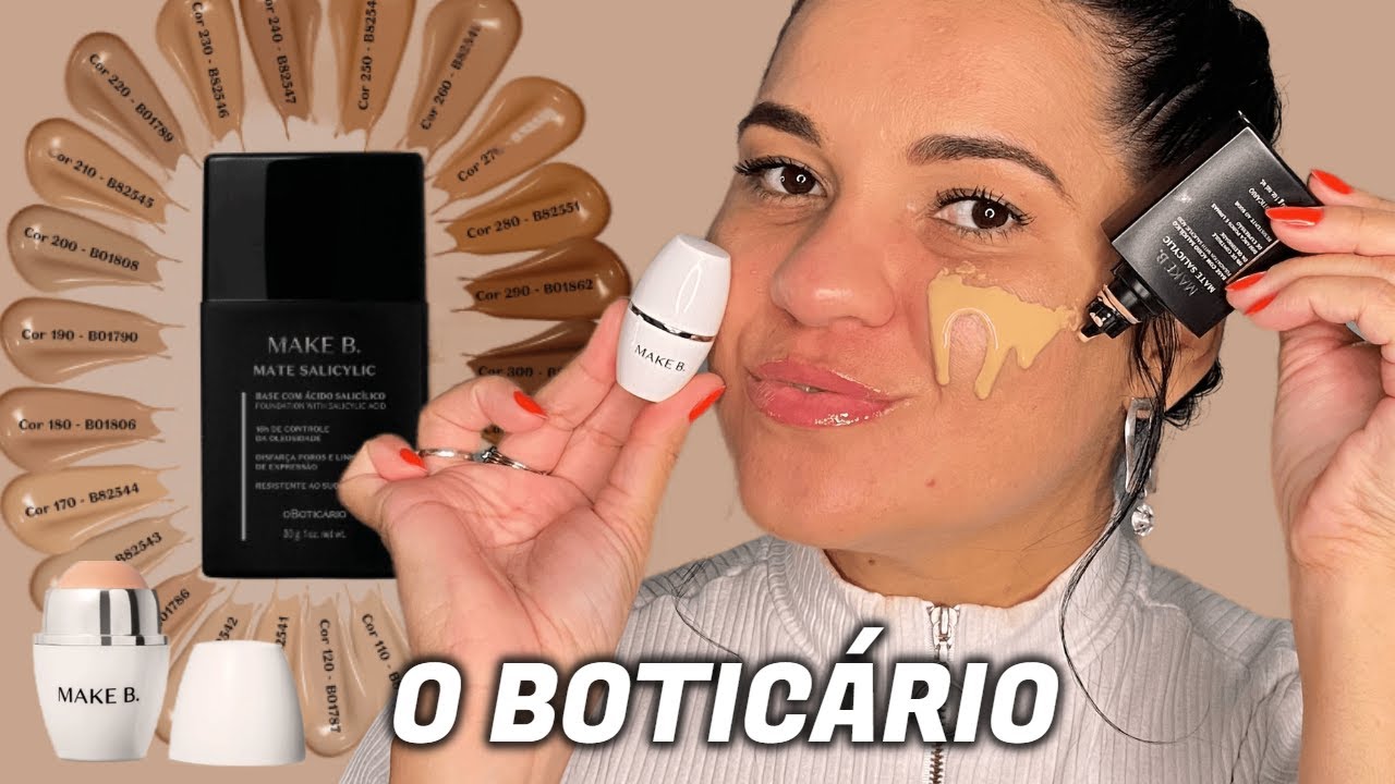 Novidade Make B. O BOTICÁRIO - Nova BASE SALICYLIC - YouTube