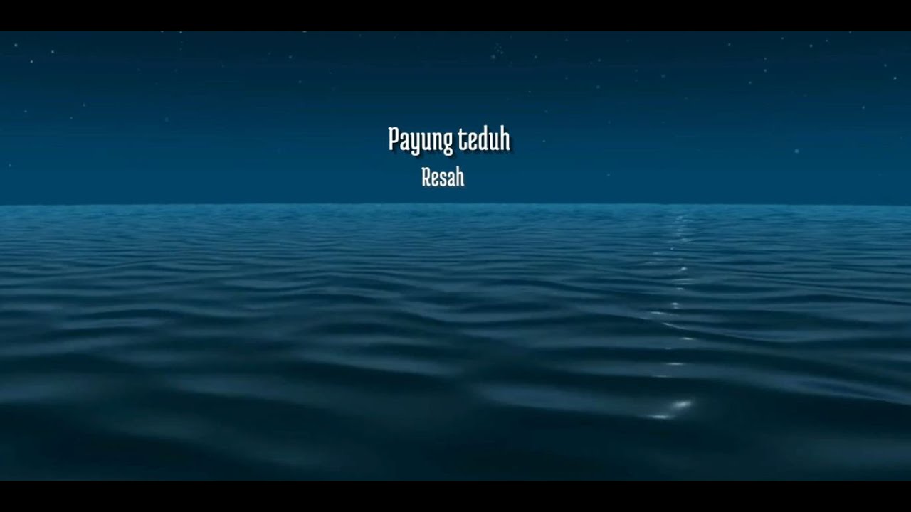 RESAH // Payung Teduh - Lyric Video - YouTube