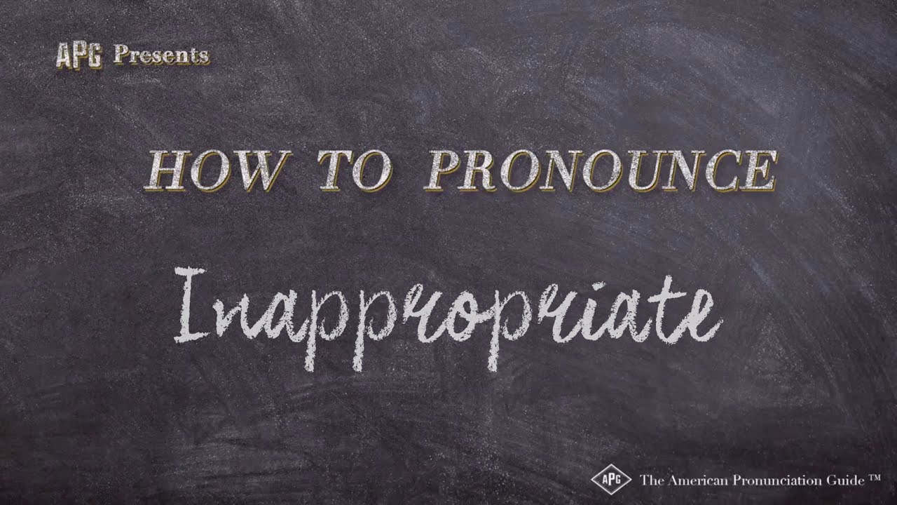 How To Pronounce Inappropriate Real Life Examples YouTube how-to-pronounce-inappropriate-real-life-examples-youtube