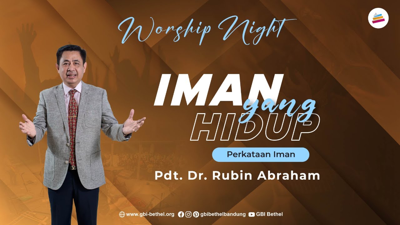 Iman yang Hidup #6 (Perkataan Iman) | Pdt. Dr. Rubin Adi Abraham ...