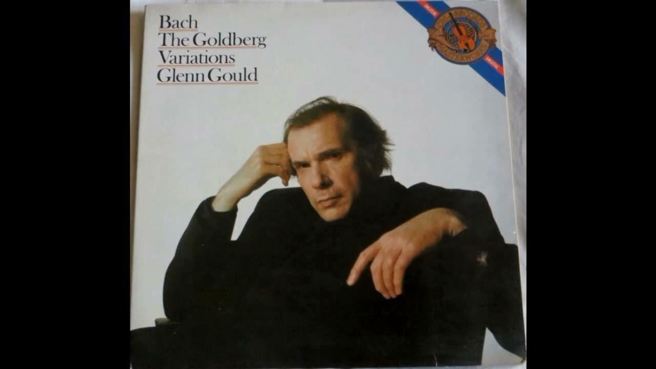 Glenn Gould - Bach The Goldberg Variations (Full Album Vinyl 1982) - YouTube