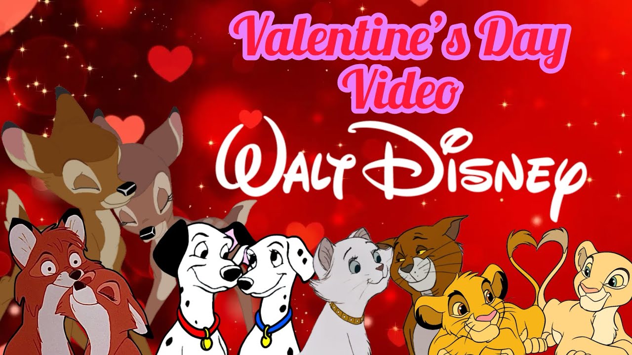 Valentine’s Day Video! (Walt Disney) - YouTube