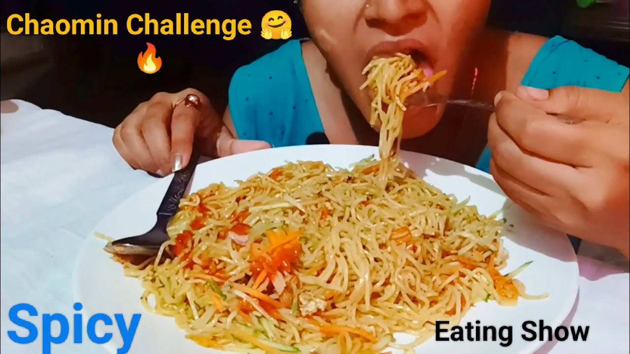 Eating Spicy Chaomin Challenge 😋🔥🍛। Eating show । Noodles 😋। Indian ...