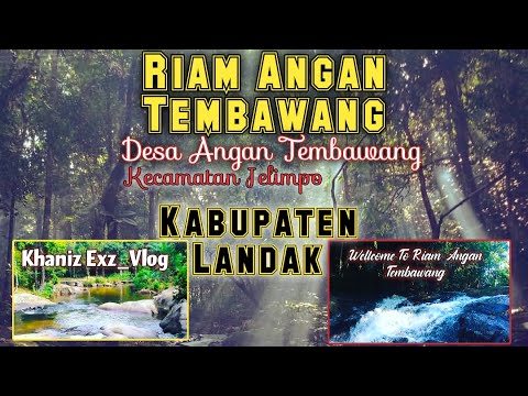 riam angan tembawang Vlog Khaniz - YouTube