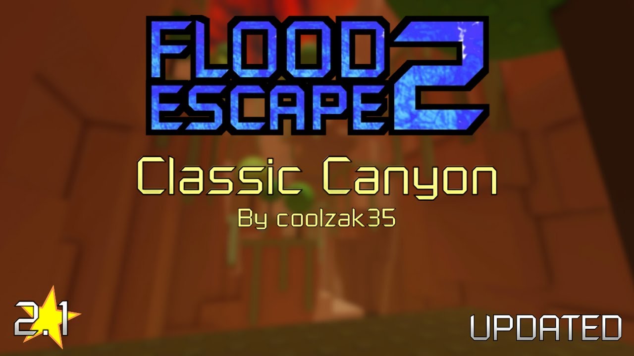 Roblox | Flood Escape 2 - Classic Canyon [UPDATED] - YouTube