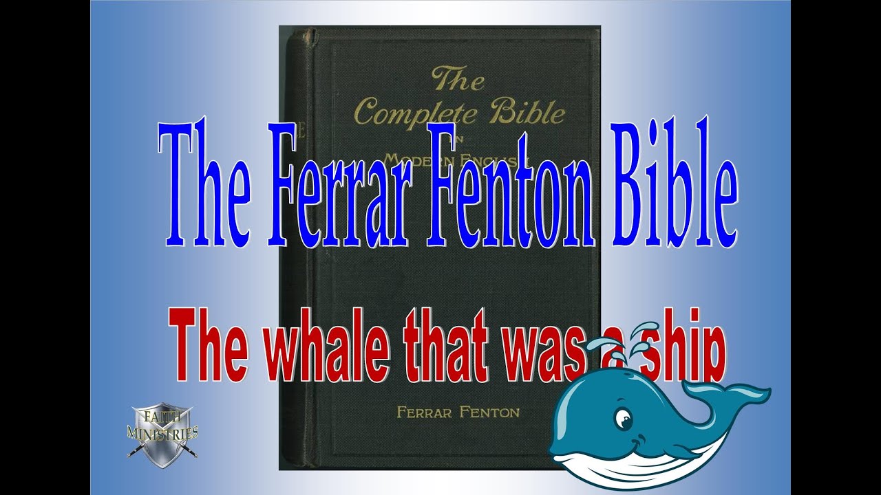 Ferrar Fenton Bible - YouTube