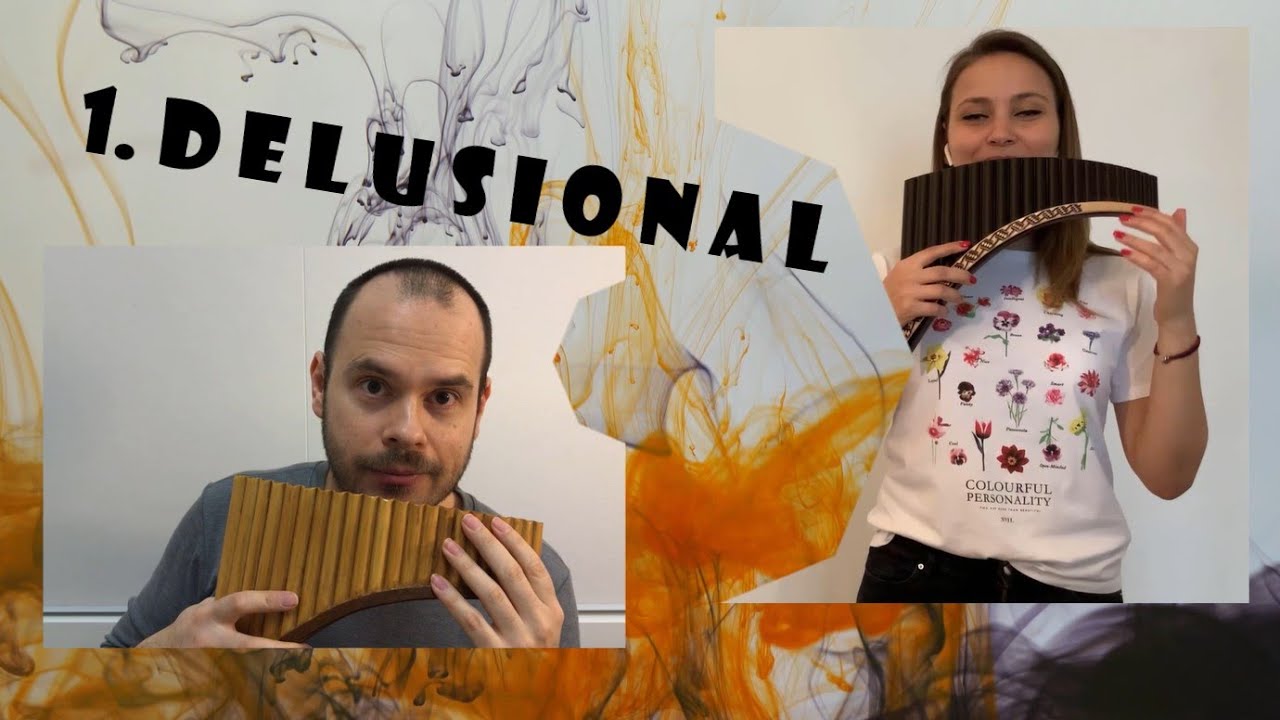 1. "DELUSIONAL" /// 7 Moods for 2 Pan flutes by S.Stanciu /// performed ...
