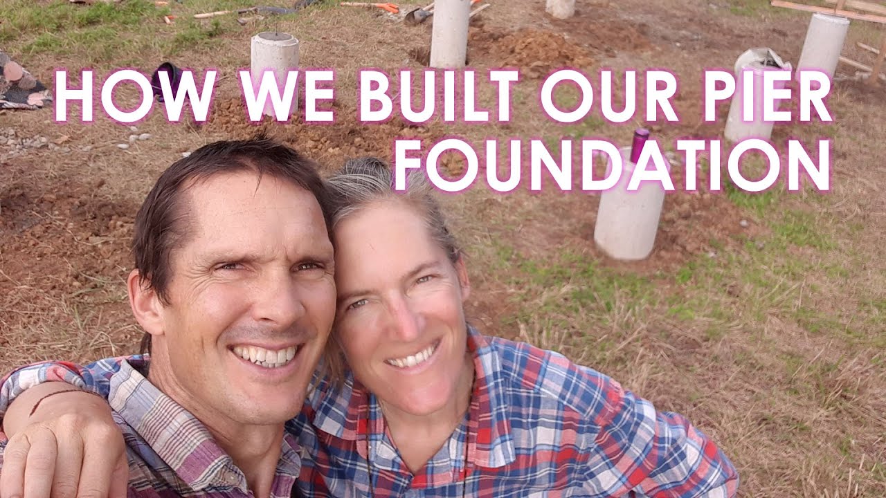 VASTU TINY LIVING // Building a Pier Foundation - YouTube