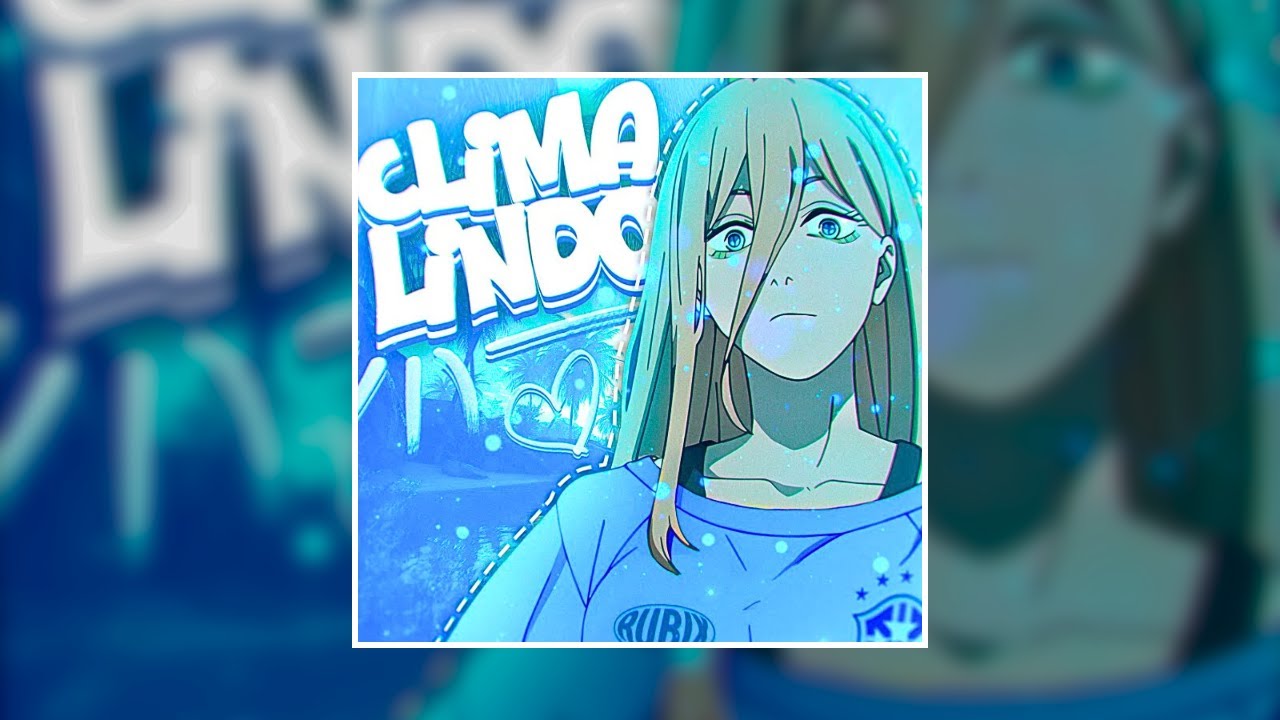 CLIMA LINDO - Viral Phonk Music 2025 | Aggressive & Drift Phonk Vibes ...