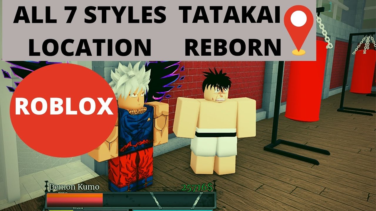 All STYLES LOCATIONS/TATAKAI REBORN - YouTube