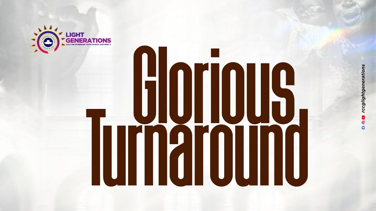 SUNDAY SERVICE//THEME: GLORIOUS TURNAROUND - YouTube