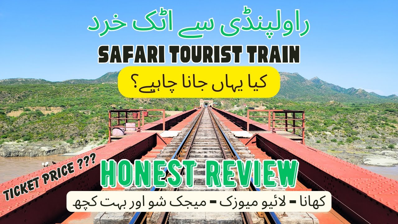 Safari Tourist Train - Rawalpindi to Attock Khurd | Honest Review ...