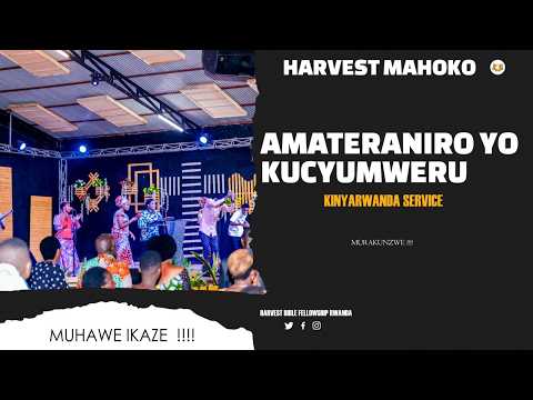 12-07-2026 AMATERANIRO YO KUCYUMWERU 08:45 (Harvest Mahoko