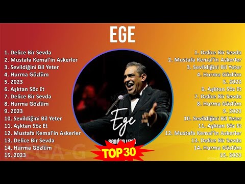 Ege 2024 MIX Ege Şarkıları - Delice Bir Sevda, Mustafa Kemal'in Askerleriyiz, Sevildiğini Bil Ye...