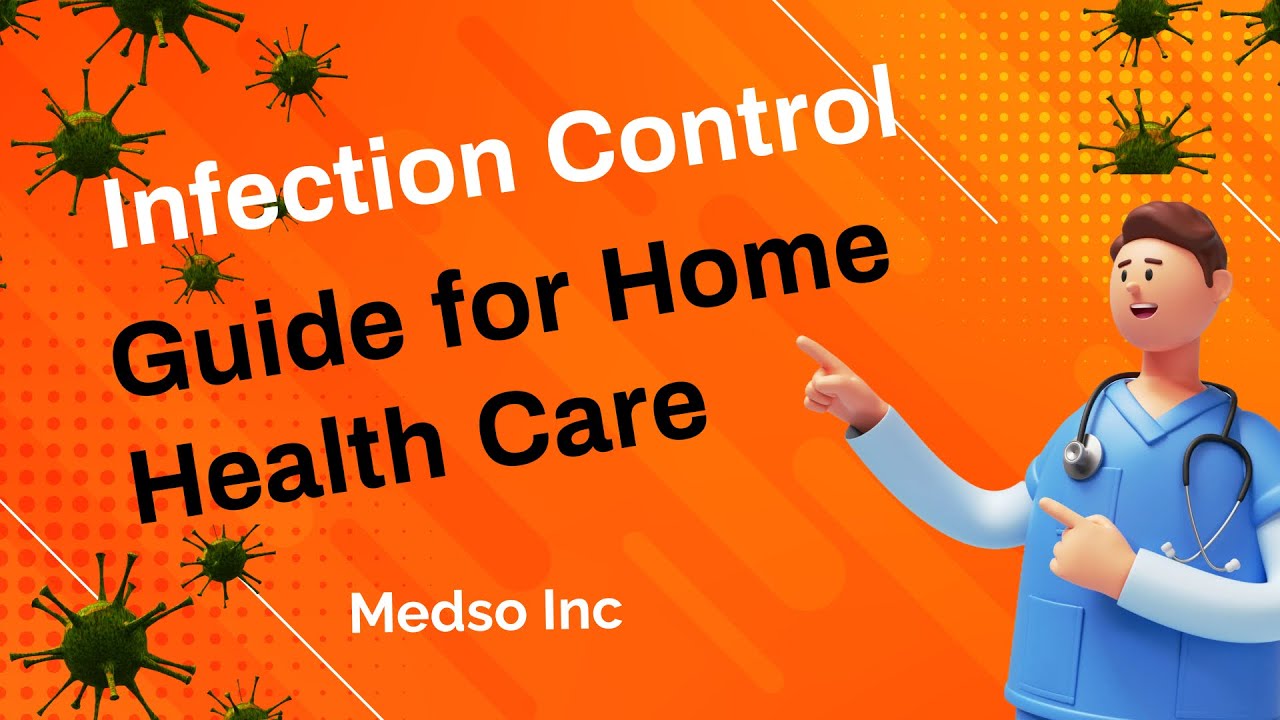 Infection Control A Guide for Home Health Care - YouTube