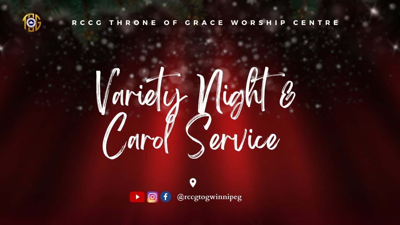 VARIETY NIGHT & CAROL SERVICE || DECEMBER 21 2024 - YouTube