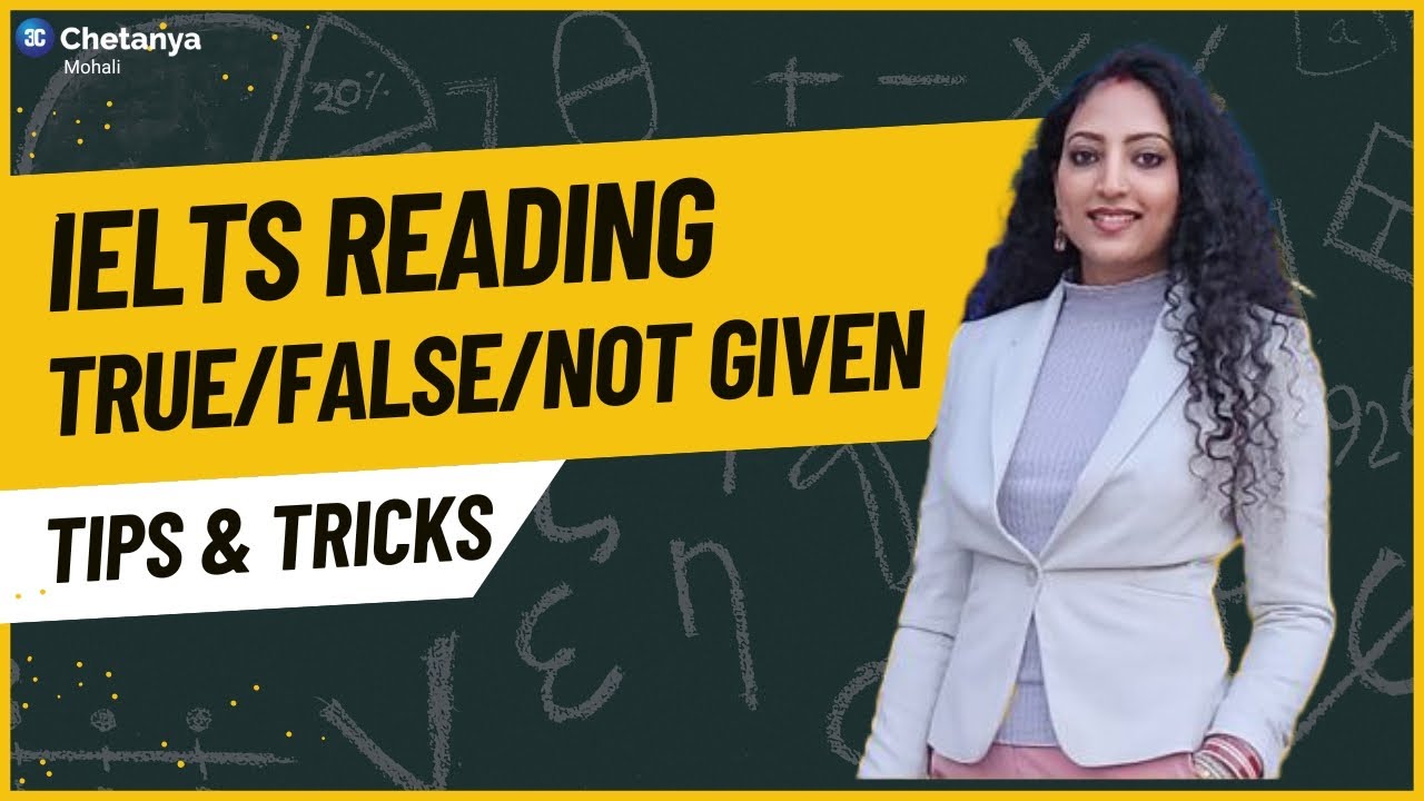 IELTS Reading | True False Not Given | With Easy Method | Tips & Tricks ...