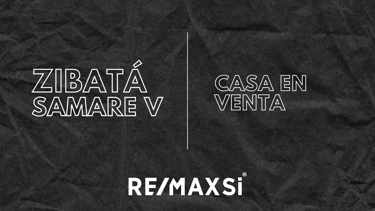 CASA VENTA - ZIBATÁ SAMARE - YouTube