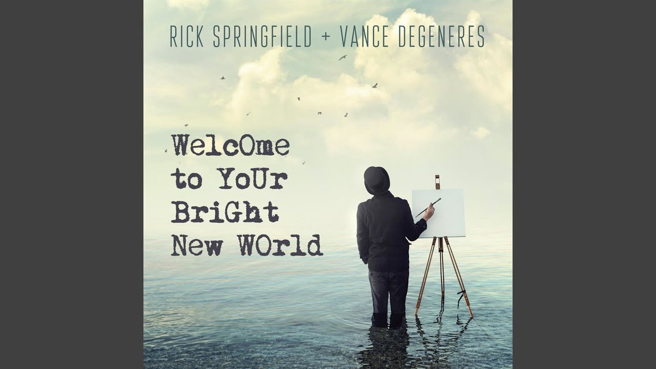 Welcome To Your Bright New World (feat. Vance DeGeneres) - YouTube