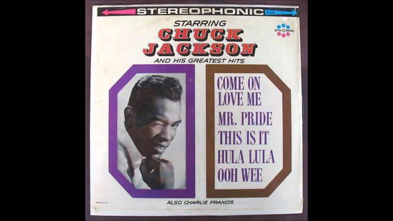 CHUCK JACKSON AND HIS GREATEST HITS SPIN O RAMA RECORD LABEL S123 - YouTube