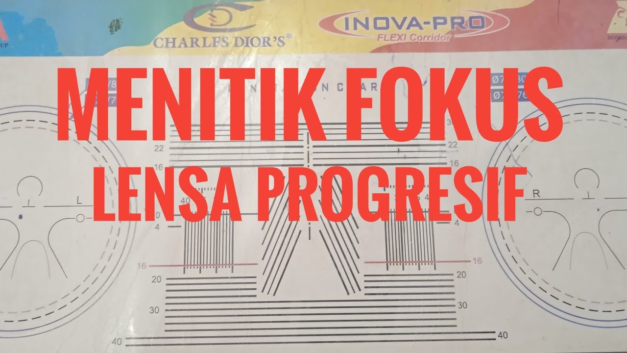 PANDUAN MENITIK LENSA PROGRESIF #OPTIKPURNAMA - YouTube