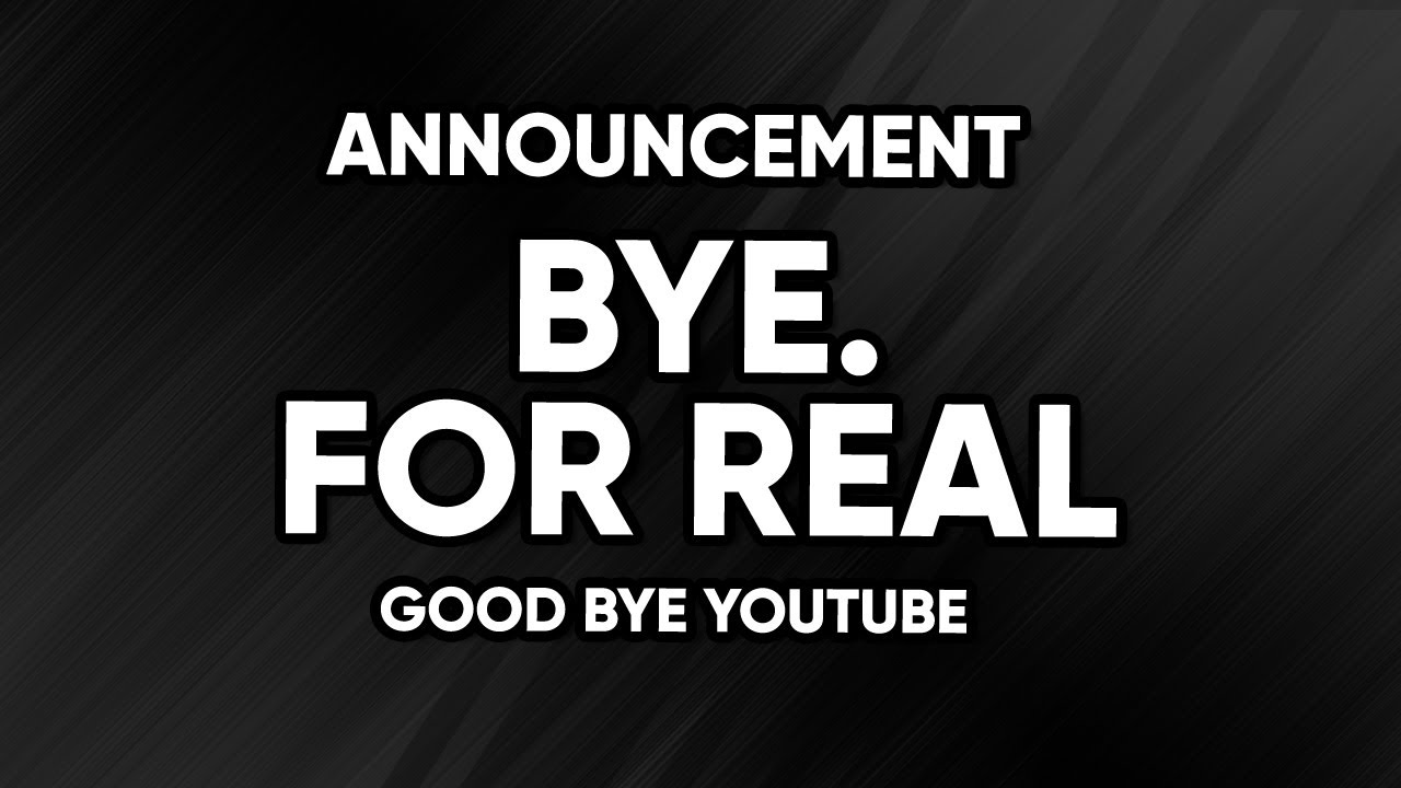 Good Bye For Real - YouTube