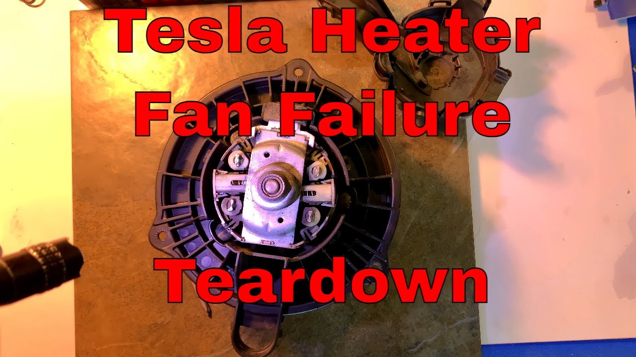 Tesla Heater Fan Failure How & Why 2 weak points - YouTube