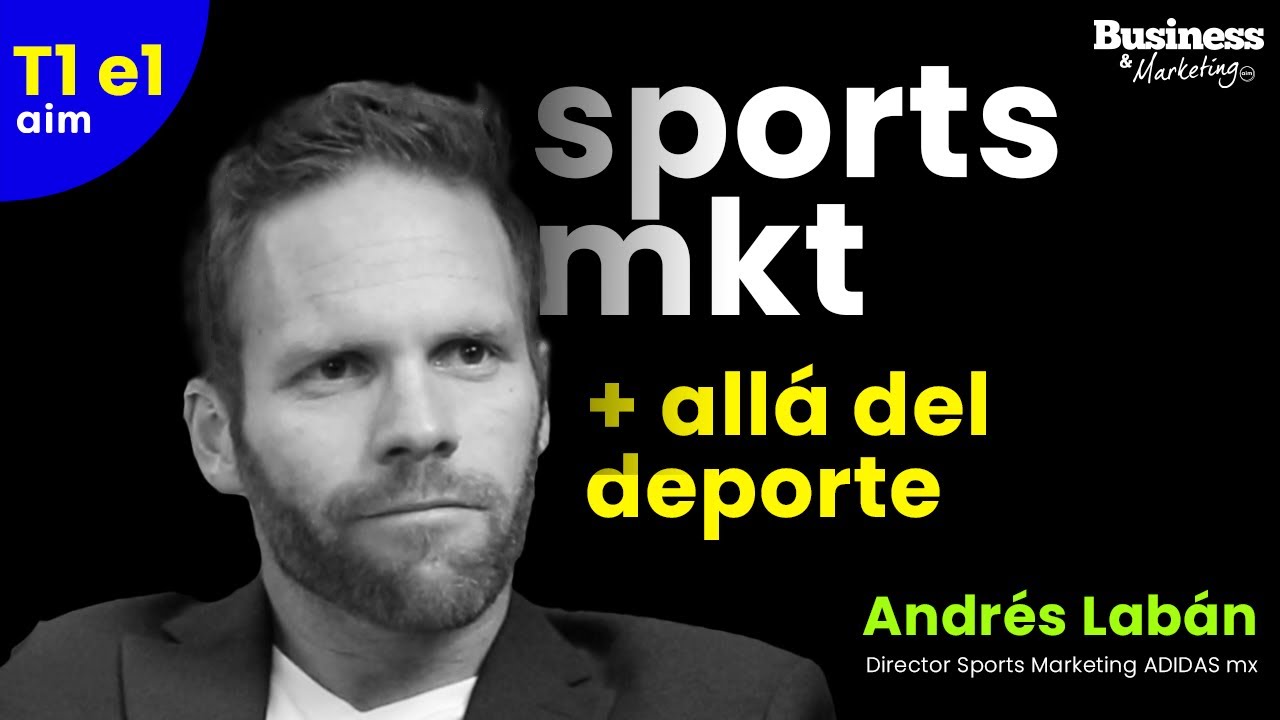 El Sports Marketing no es solo para marcas deportivas - Andrés Labán ...
