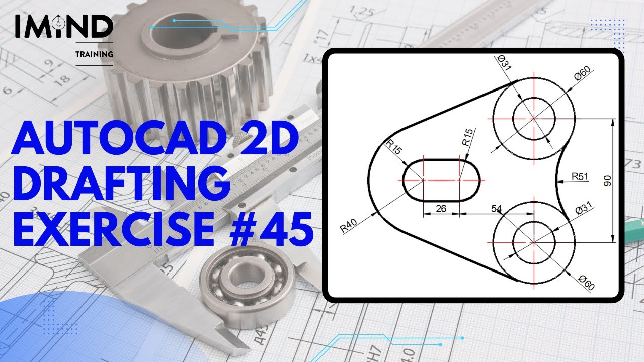 45. AutoCAD 2D Drafting Exercise #45 - YouTube