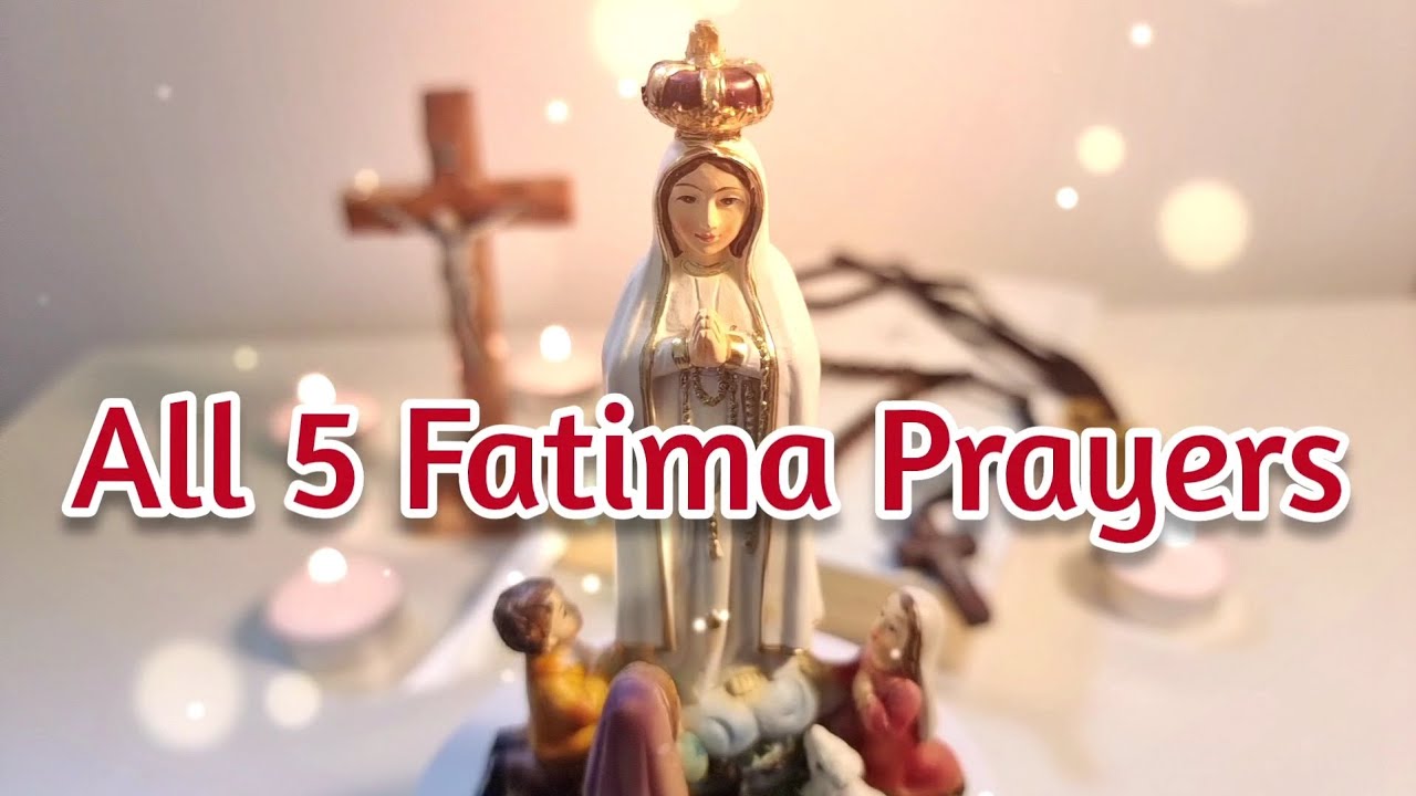 All 5 FATIMA PRAYERS ️‍🔥📿 ️ - YouTube